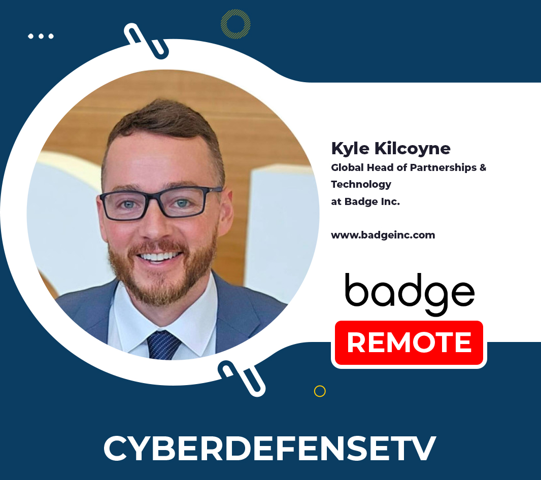 Badge Inc - Kyle Kilcoyne | Cyber Defense TV - InfoSec Knowledge is Power - Watch. Learn. Grow ...